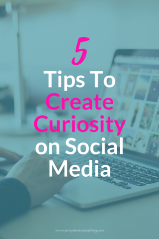 5 Tips To Creating Curiosity on Social Media to Attract More Customers