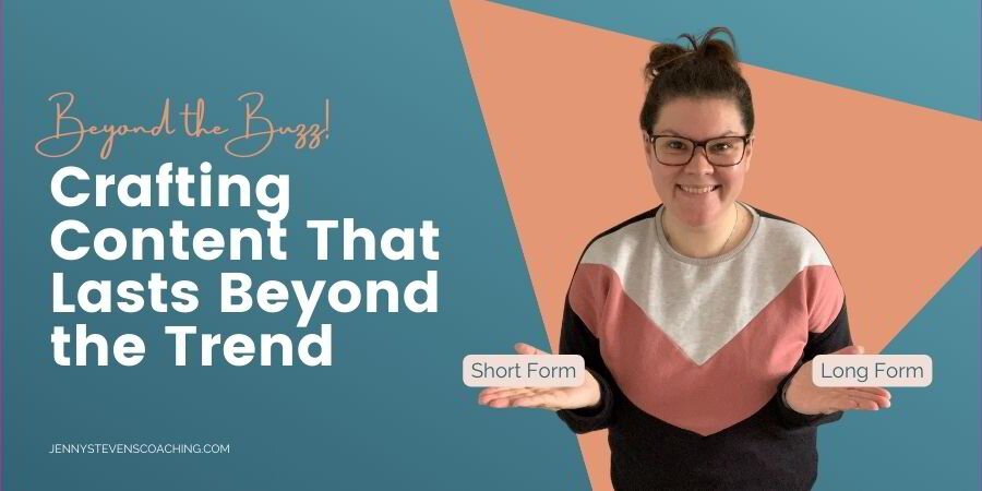 Beyond the Buzz: Crafting Content That Lasts Beyond the Trend
