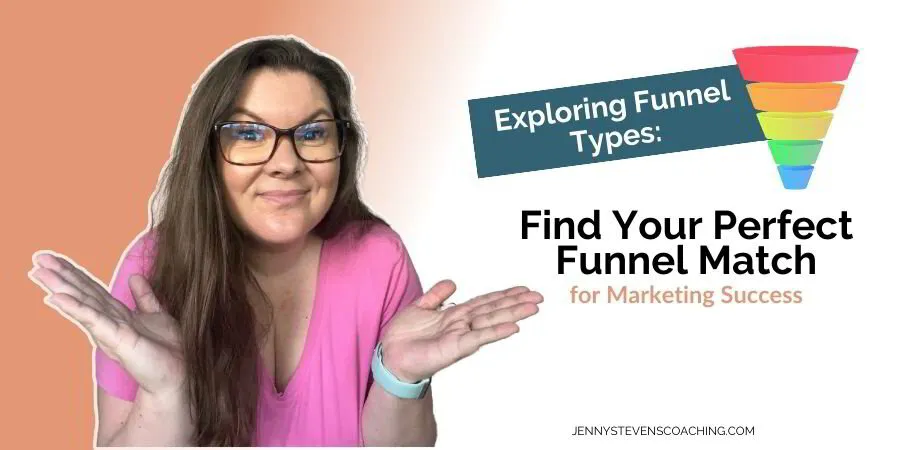 Exploring Funnel Types: Find Your Perfect Match for Marketing Success
