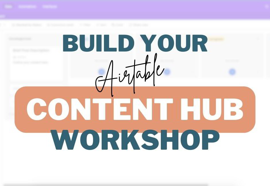 Learn How to Build A Airtable Content Hub with Jenny Stevens