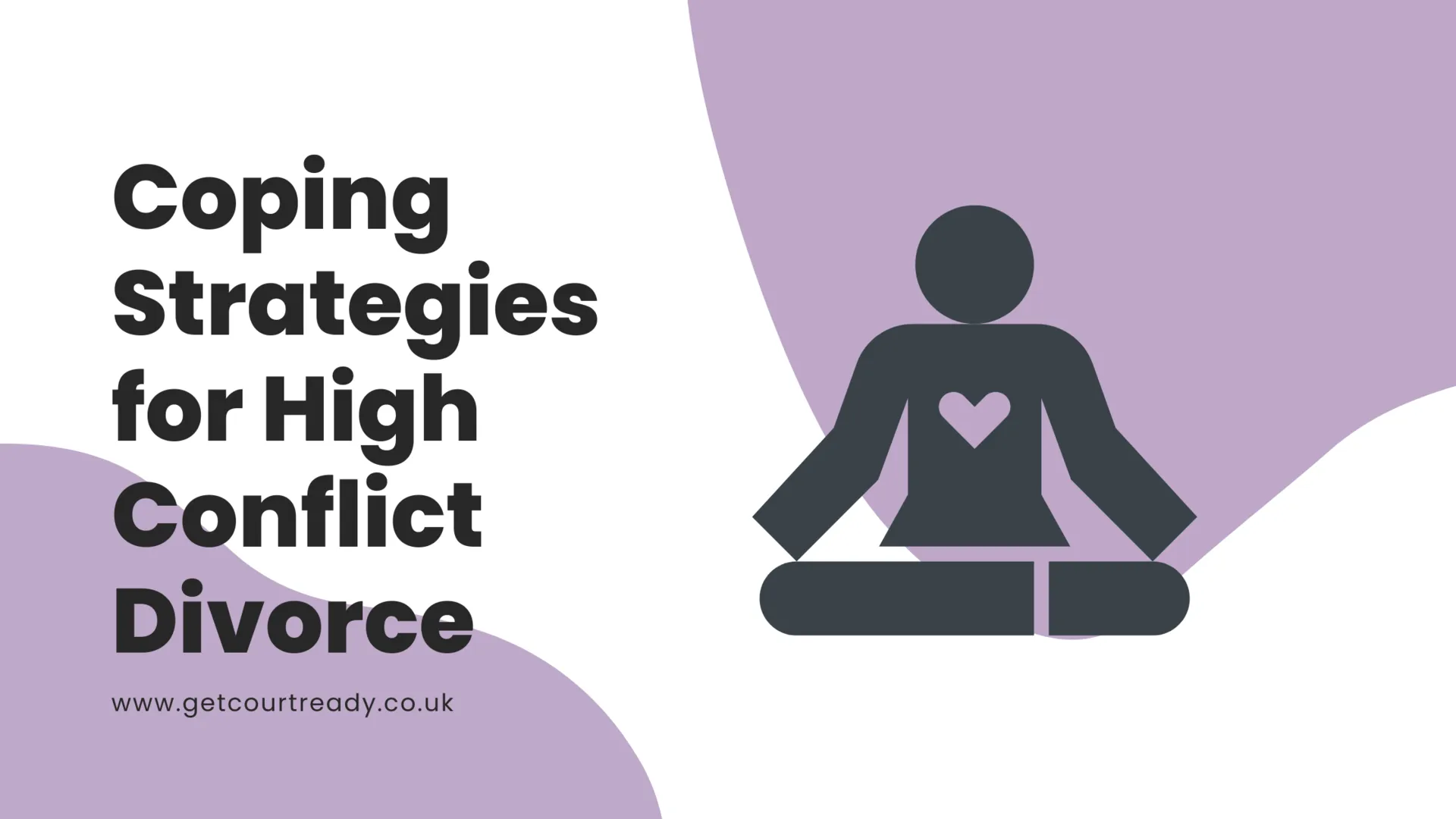 Coping Strategies for High Conflict Divorce