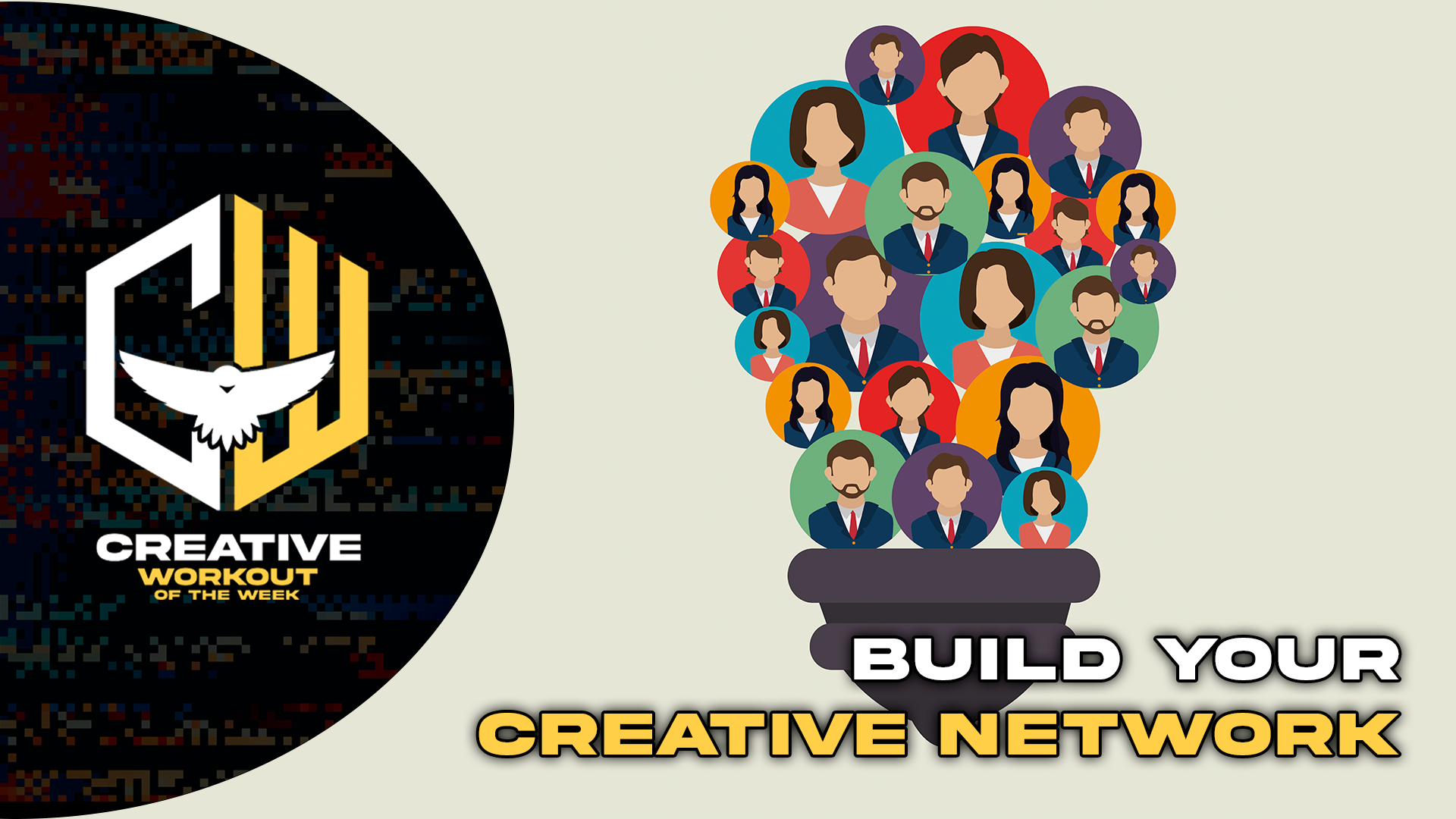 Creative Workout of the Week: Build your creative network