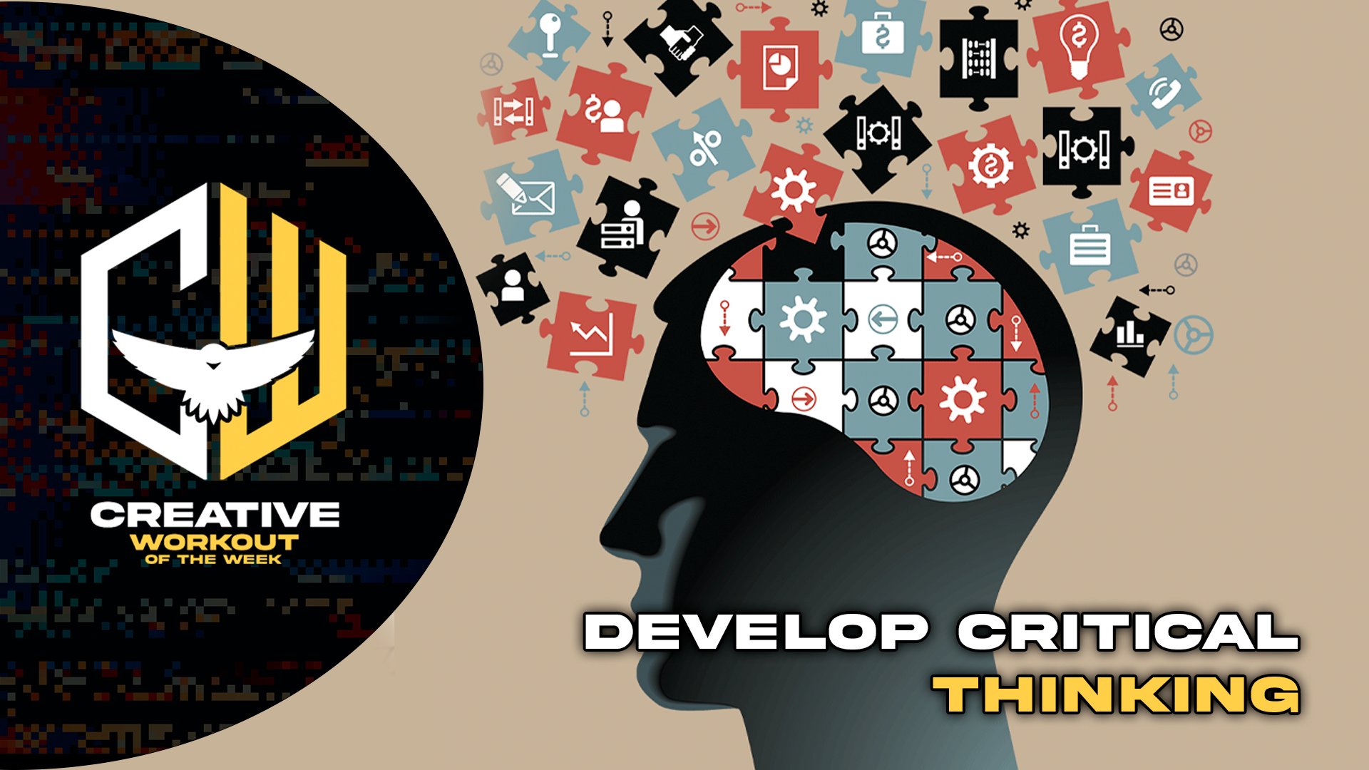 Creative Workout of the Week: Develop critical thinking