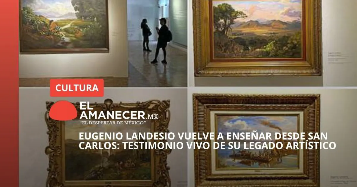 Eugenio Landesio vuelve a enseñar desde San Carlos: testimonio vivo de ...