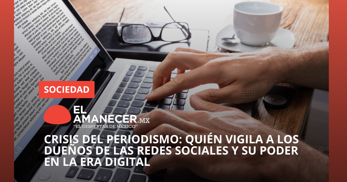 Crisis del periodismo: quién vigila a los dueños de las redes sociales ...