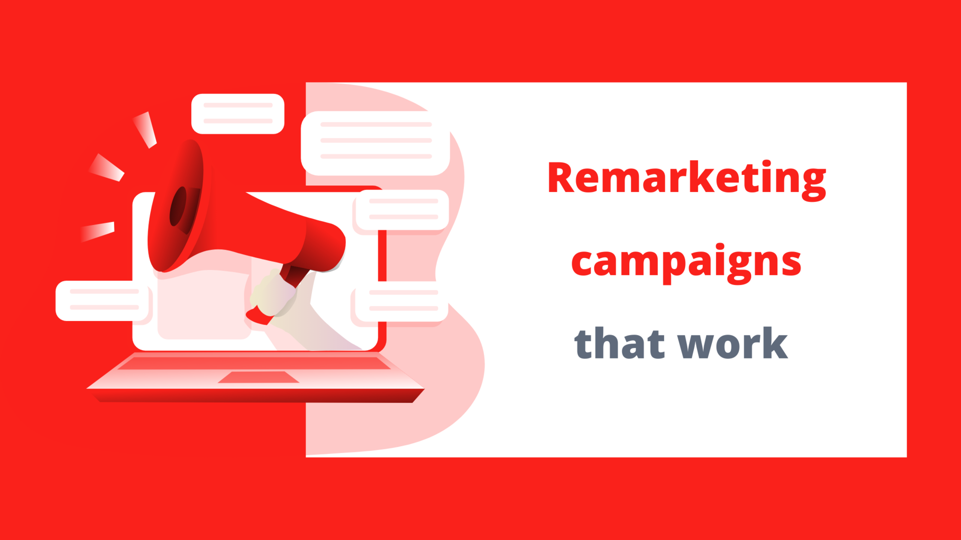 Remarketing campaigns that work