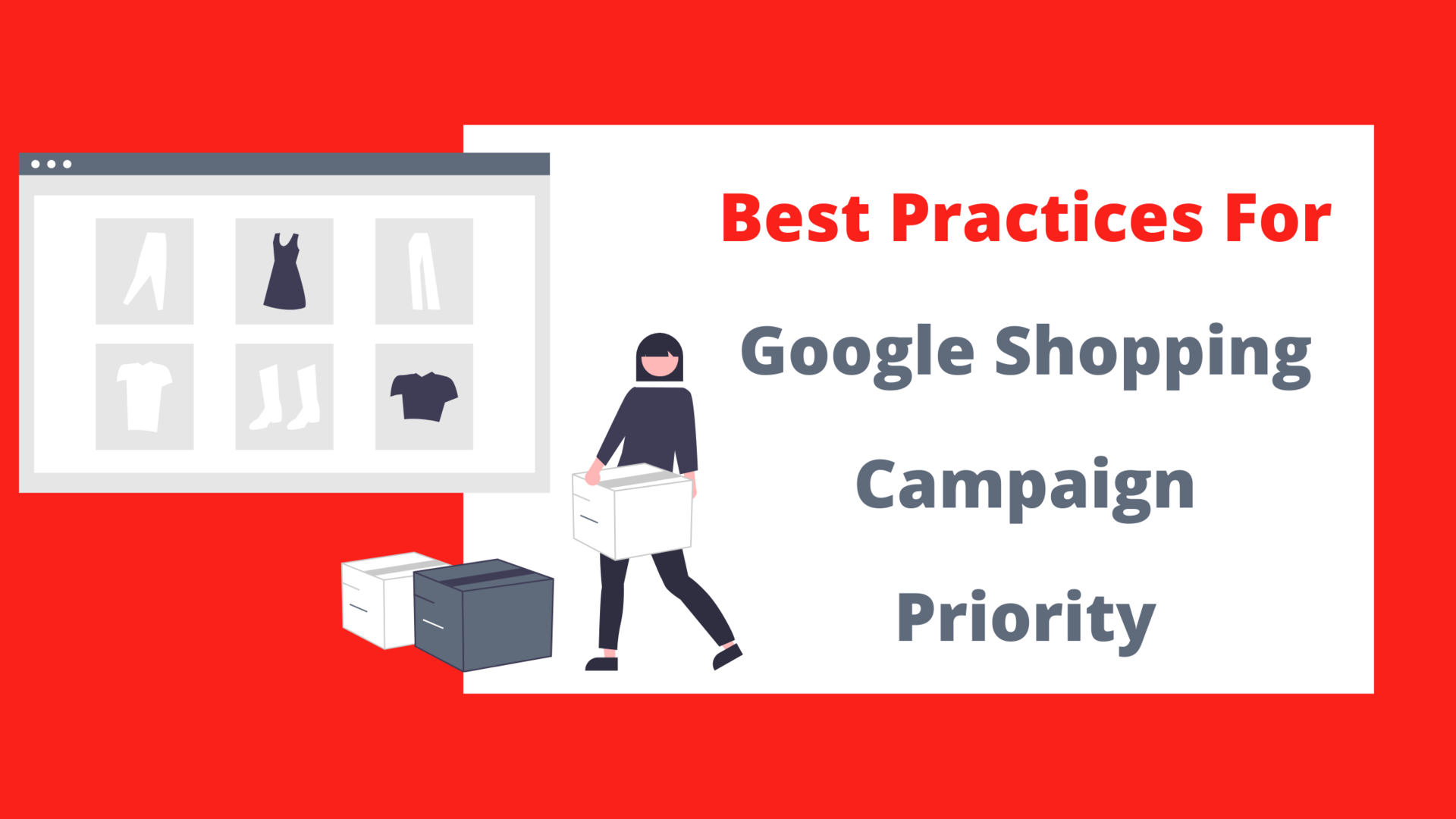 Best Practices For Google Shopping Campaign Priority