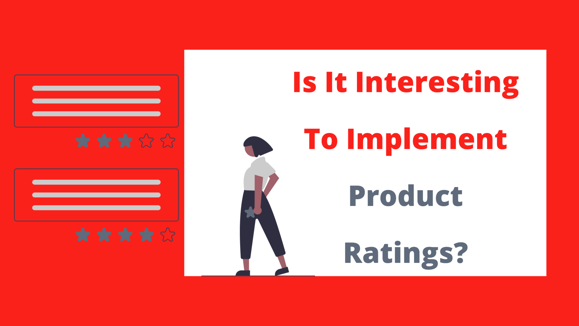 Is It Interesting To Implement Product Ratings?