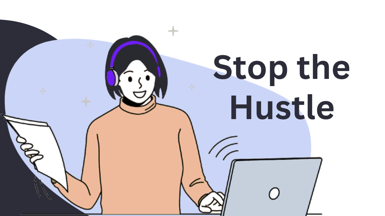 Stop Trying To Find A Side Hustle