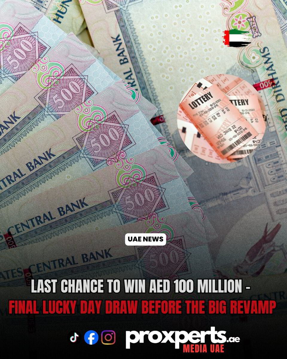 UAE Lottery Offers Last Chance to Win AED 100 Million Before Game Revamp