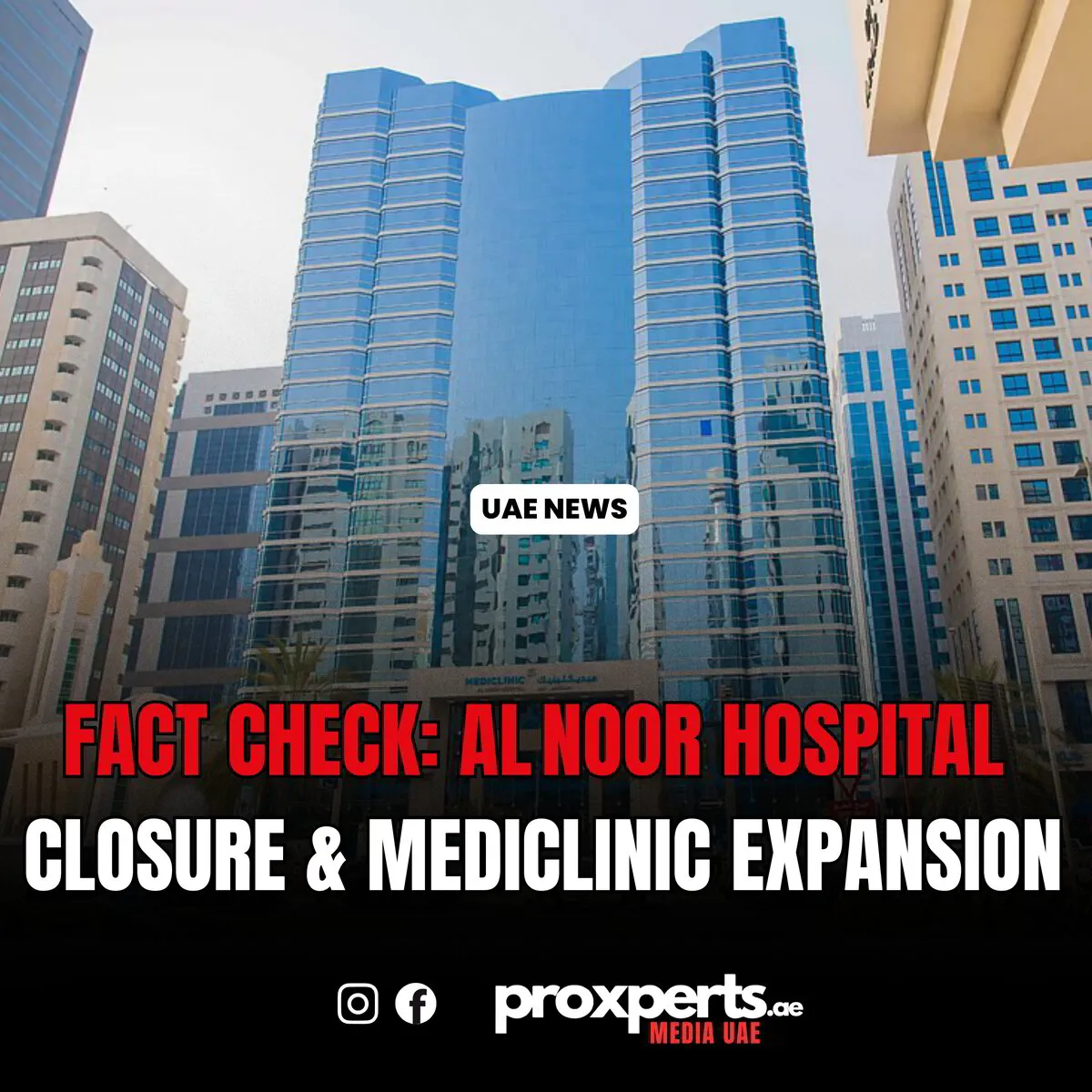 End of an Era: Al Noor Hospital to Close After 40 Years as Mediclinic ...