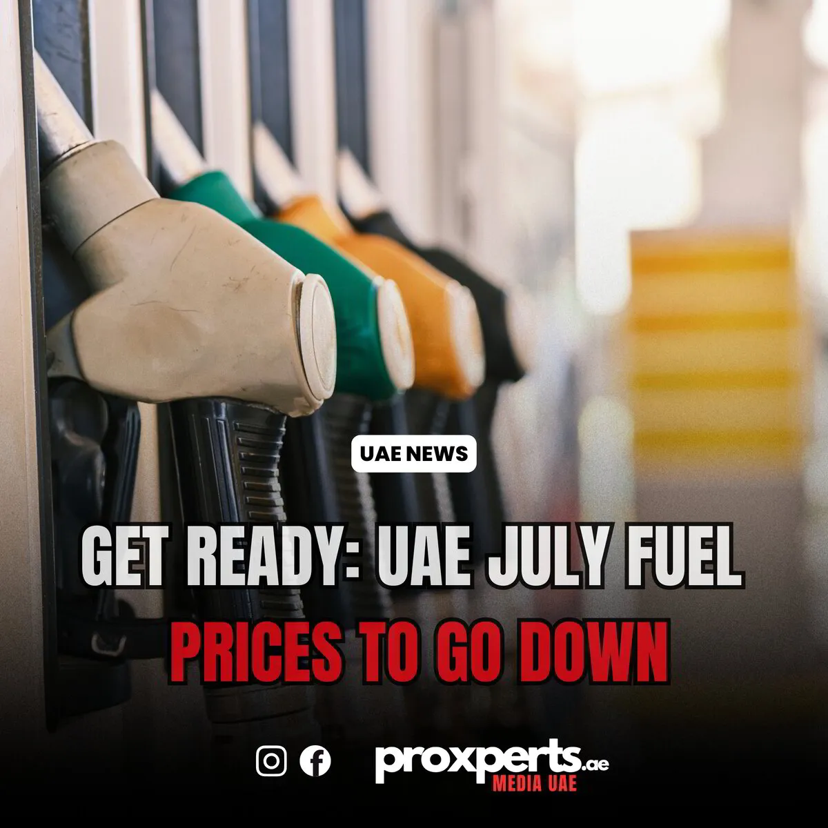 UAE Fuel Prices Expected to Drop in July: What Drivers Need to Know