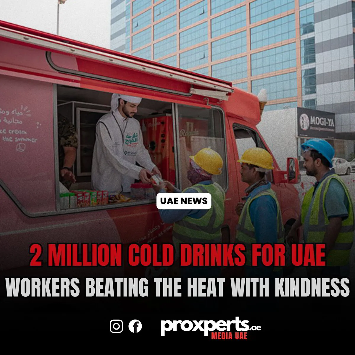 2 MILLION COLD DRINKS FOR OUTDOOR WORKERS: DUBAI LAUNCHES “AL FREEJ ...
