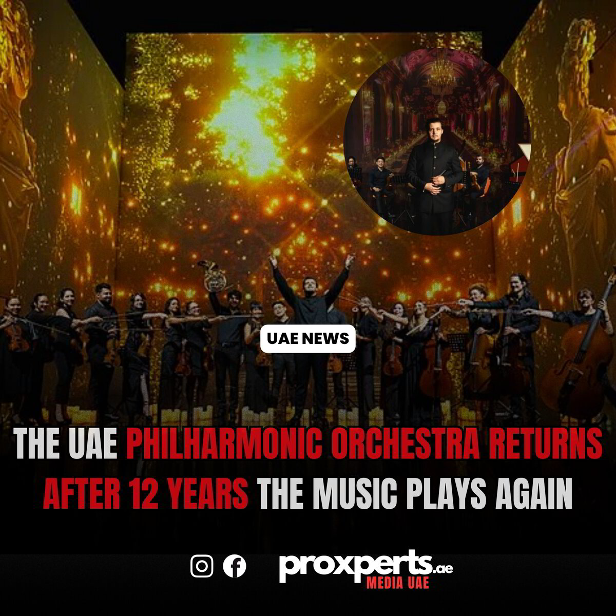 UAE PHILHARMONIC ORCHESTRA RELAUNCHES AFTER 12-YEAR HIATUS