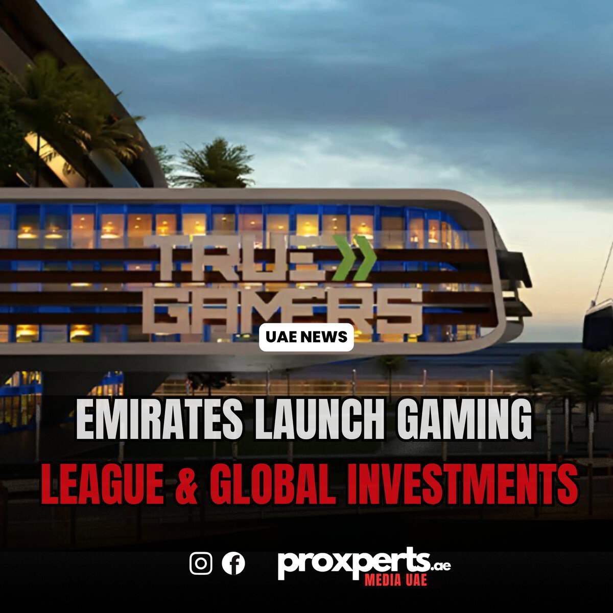 Emirates Launches Esports League, Gaming Resort, and Attracts Global ...