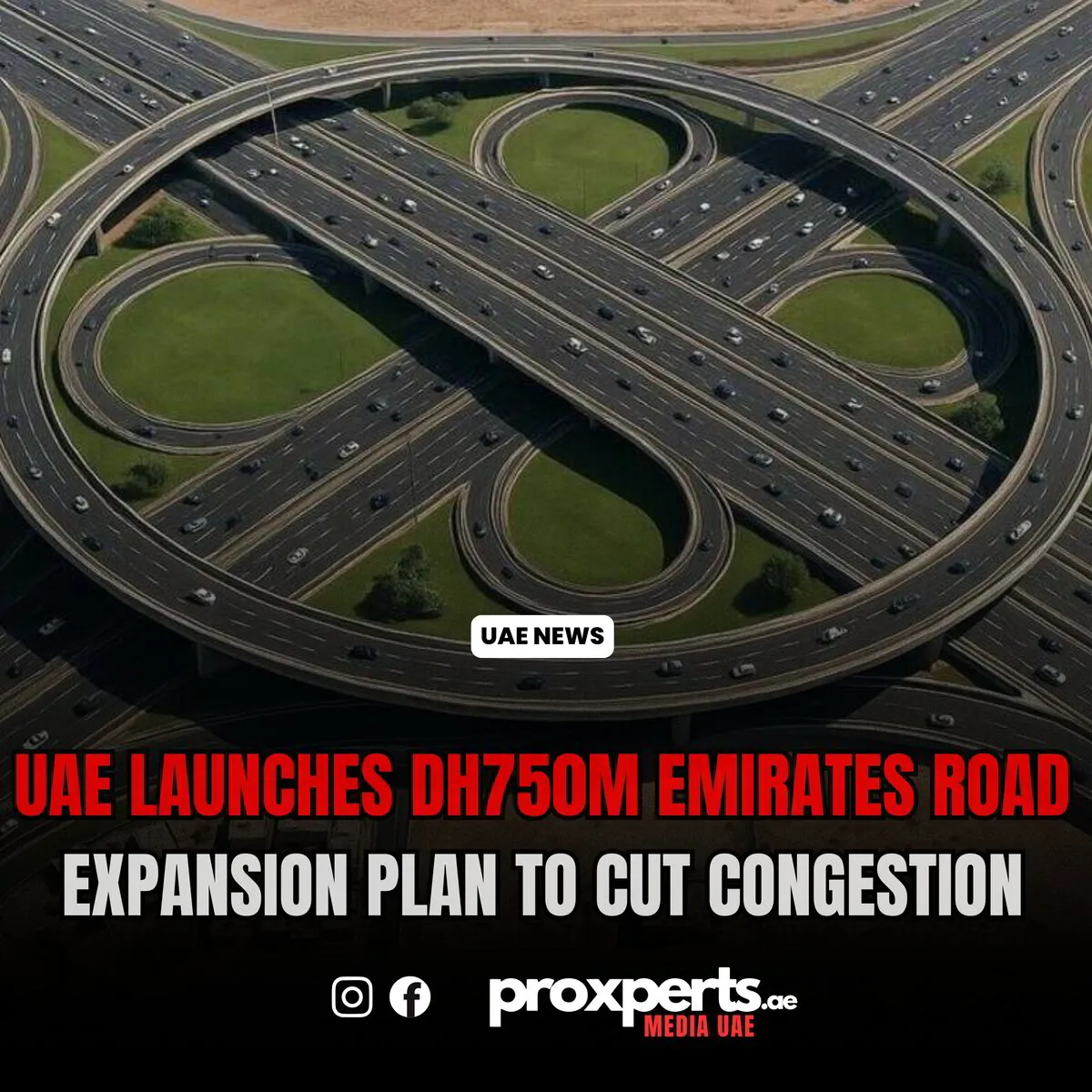 UAE’s Emirates Road to Undergo Dh750 Million Expansion to Ease Congestion