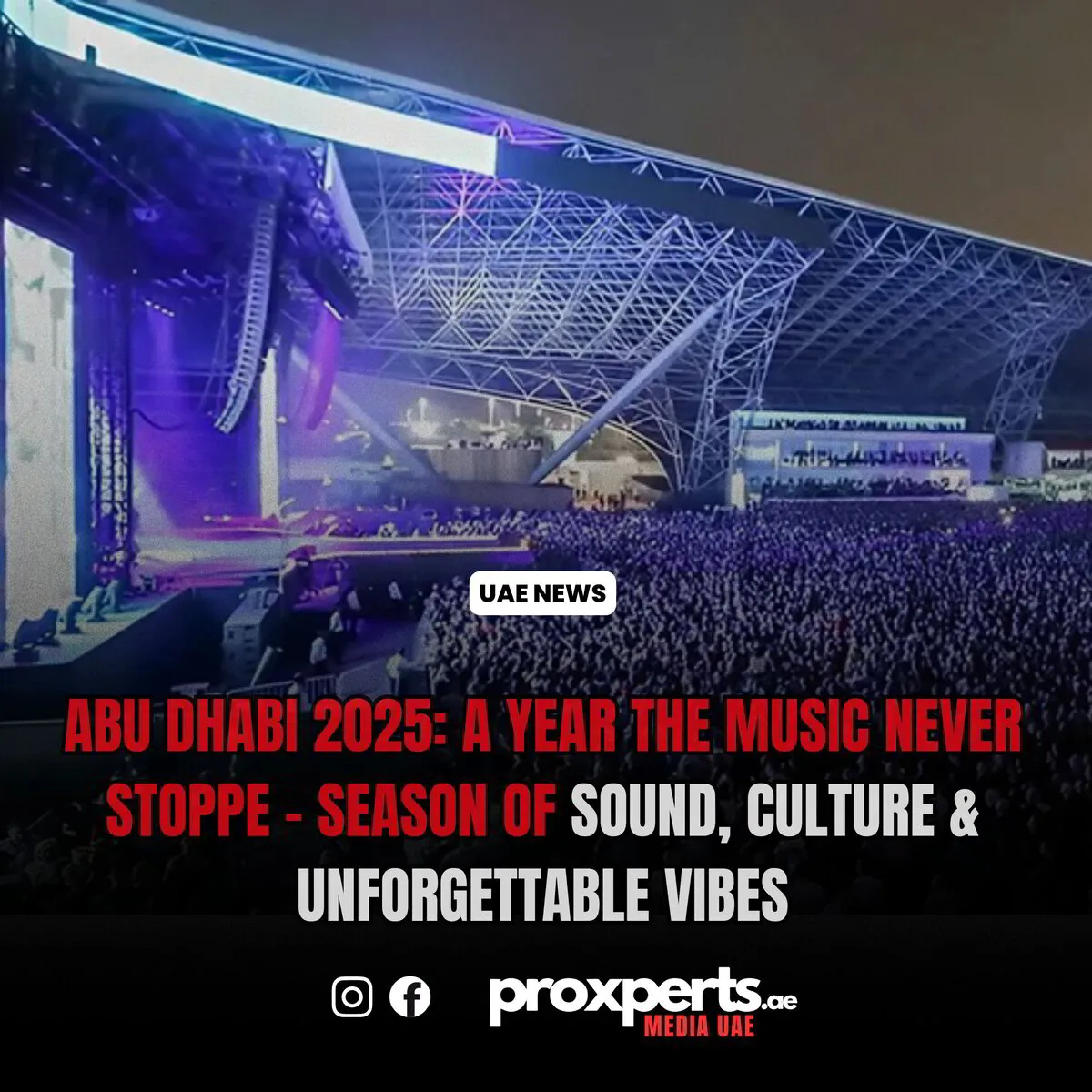 ABU DHABI GEARS UP FOR WORLD-CLASS CONCERTS AND FESTIVALS THIS 2025