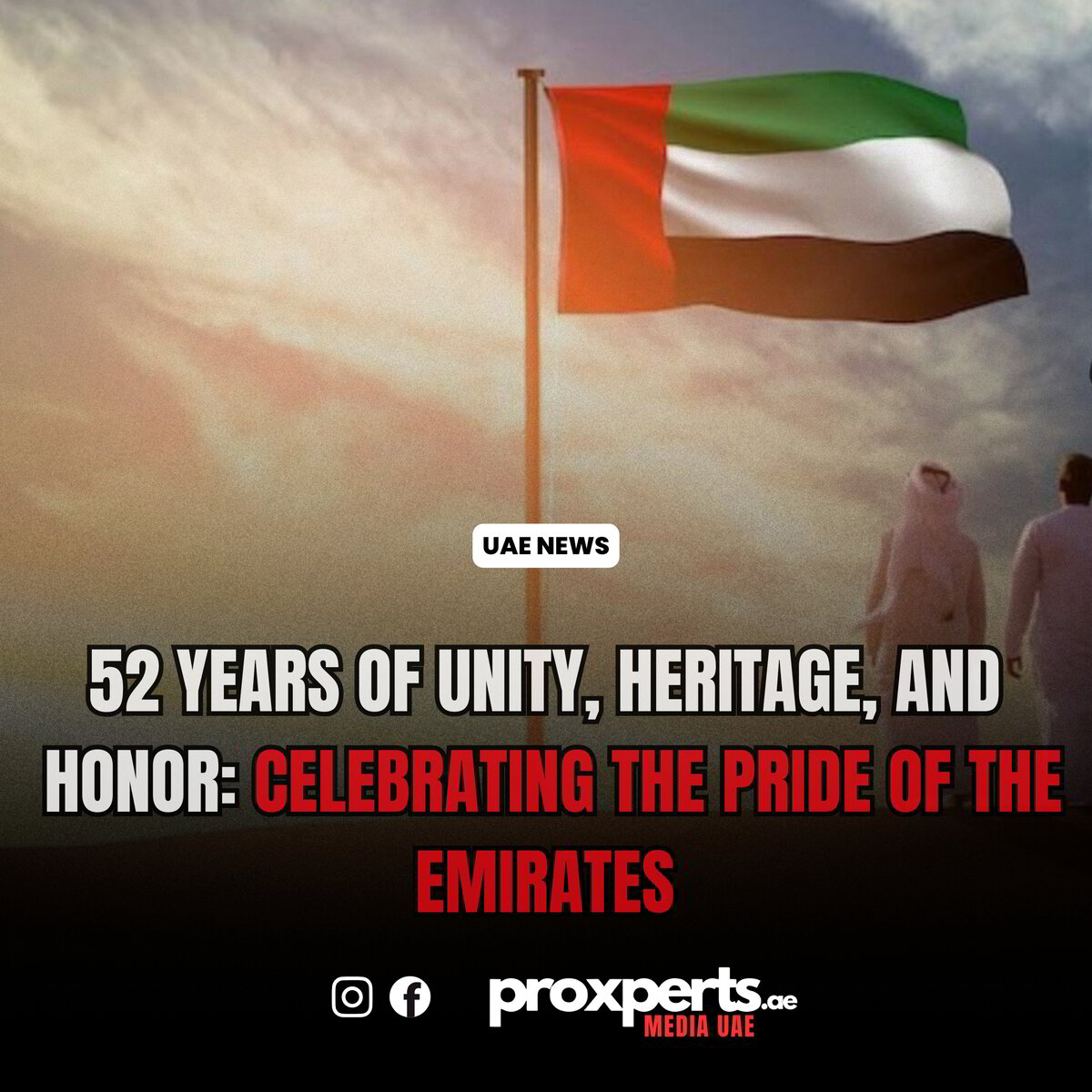 UAE NATIONAL DAY CELEBRATIONS 2025: A TIME TO UNITE, HONOR, AND ...