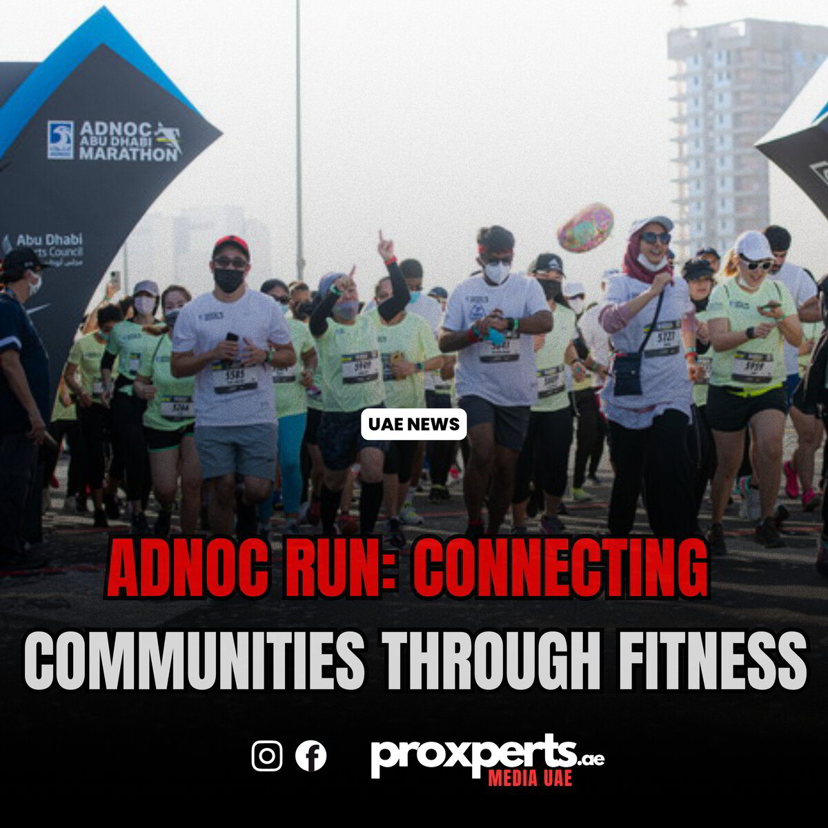 ADNOC Run: Fueling Passion, Community, and Health in the UAE