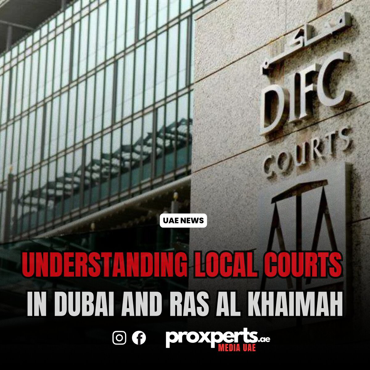 Local Courts in Dubai and Ras Al Khaimah: Structure and Key Facts