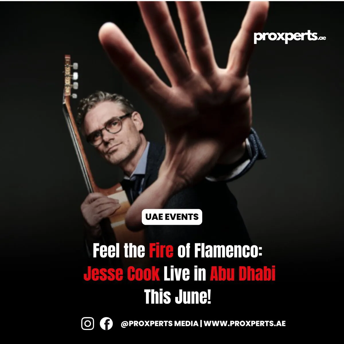 Feel the Fire of Flamenco: Jesse Cook Live in Abu Dhabi This June!