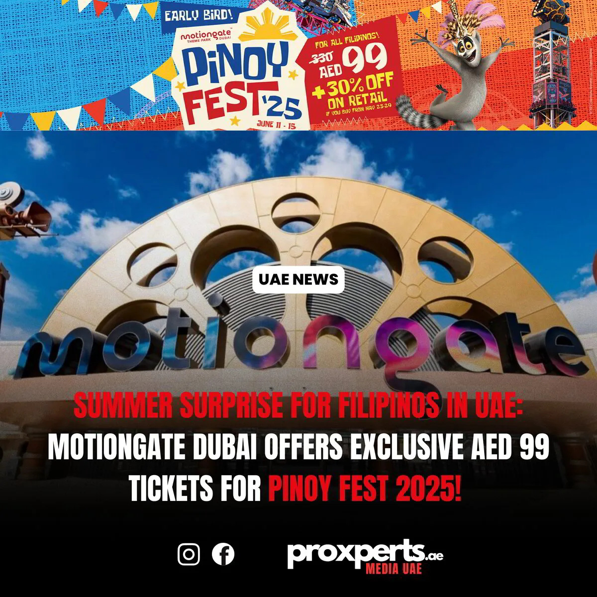 MOTIONGATE DUBAI OFFERS EXCLUSIVE AED 99 TICKETS FOR PINOY FEST 2025