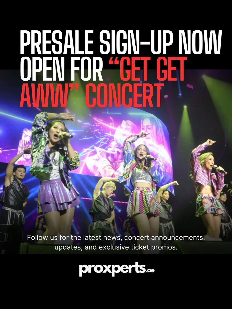 Presale Registration Opens for Upcoming “Get Get Aww” Concert in the UAE