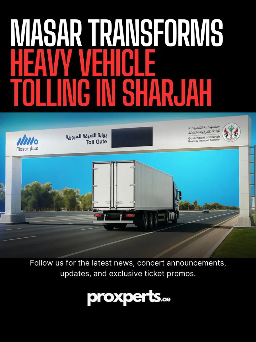 Sharjah Launches ‘Masar’ Smart Toll System for Heavy Vehicles to Boost ...