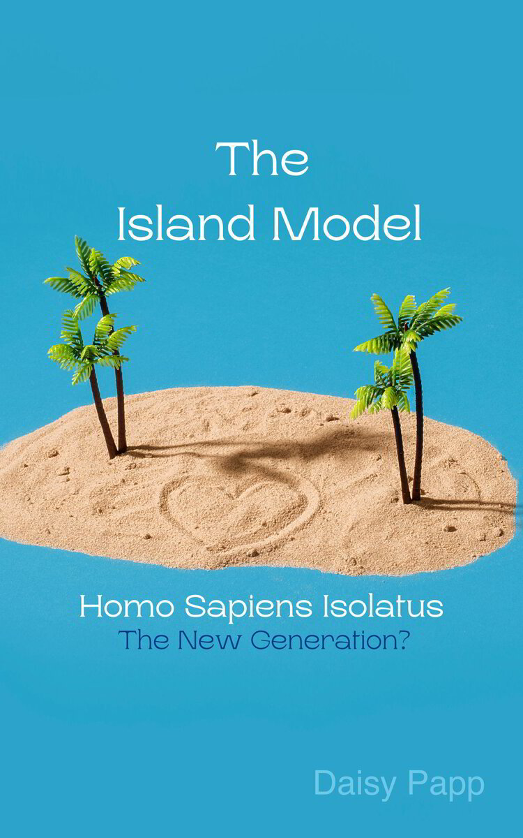 The Island Model - Homo Sapiens Isolatus