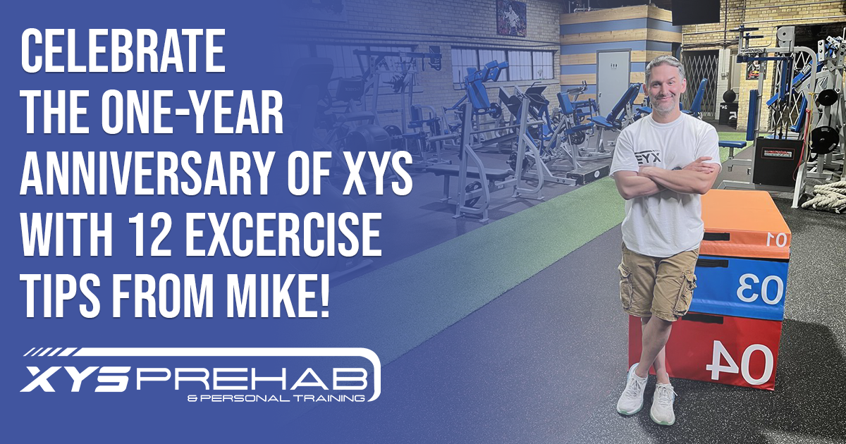 Celebrate the One-Year Anniversary of XYS With 12 Excercise Tips From Mike!