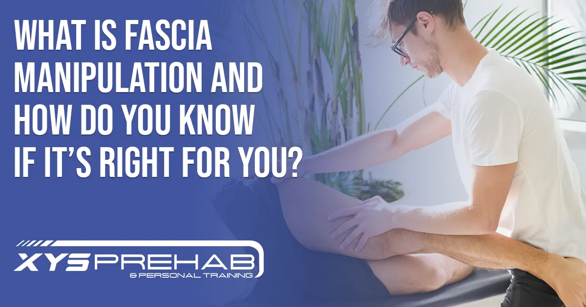 What Is Fascia Manipulation and How Do You Know if It’s Right for You?