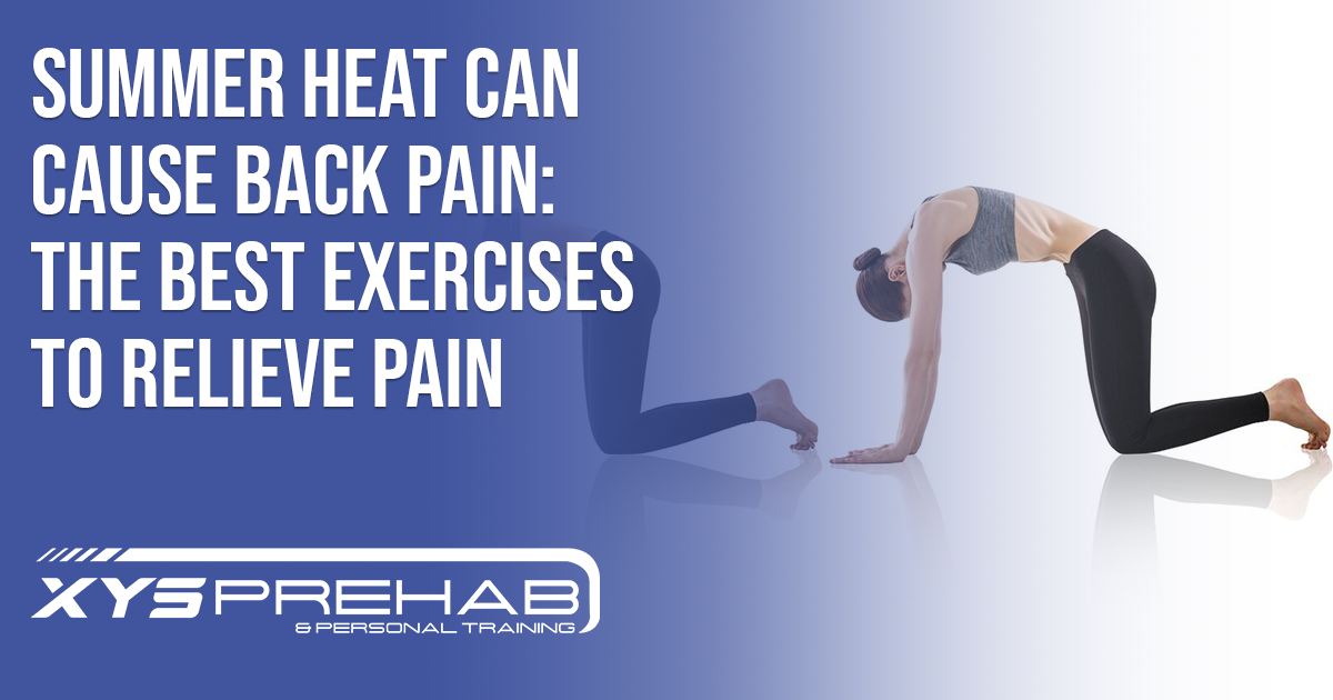 Summer Heat Can Cause Back Pain: The Best Exercises To Relieve Pain