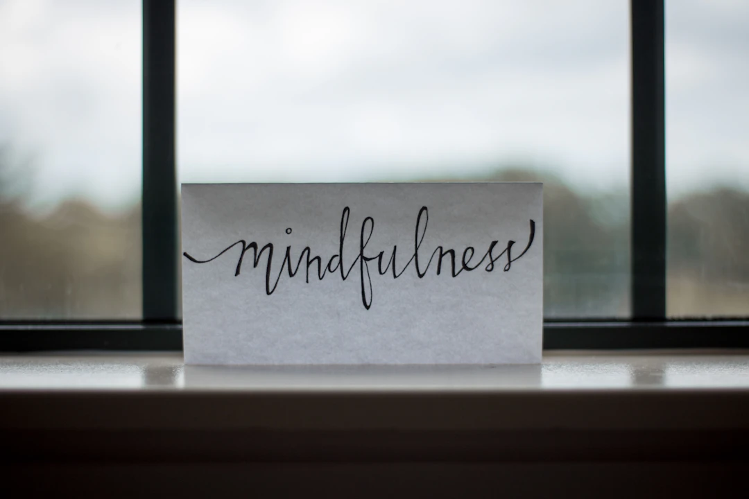 10 Easy To Follow Mindfulness Tips