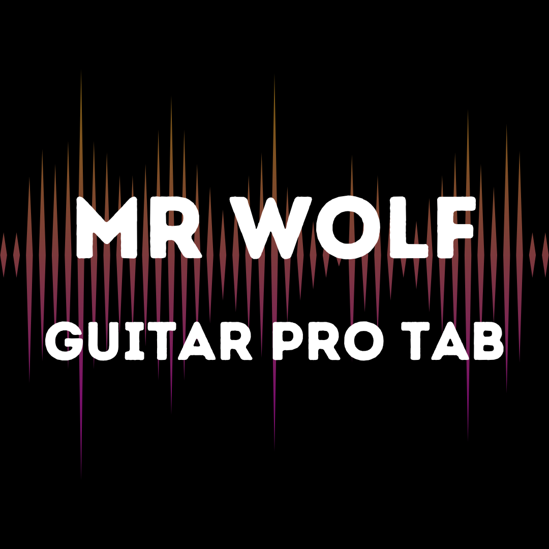 Mr Wolf Guitar Pro Tab