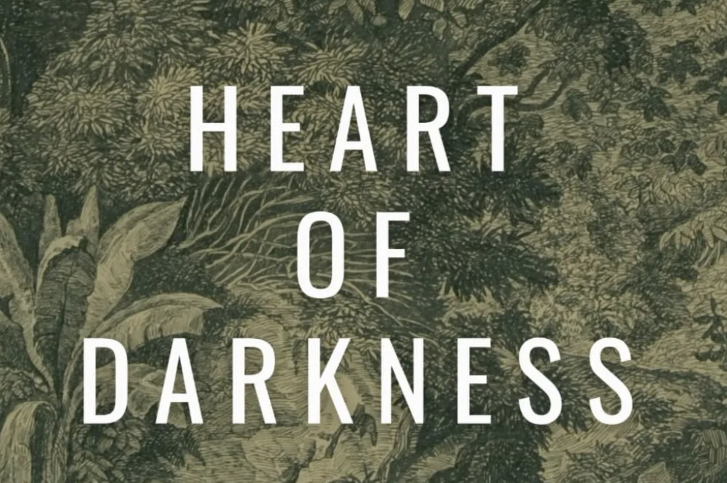Heart of Darkness