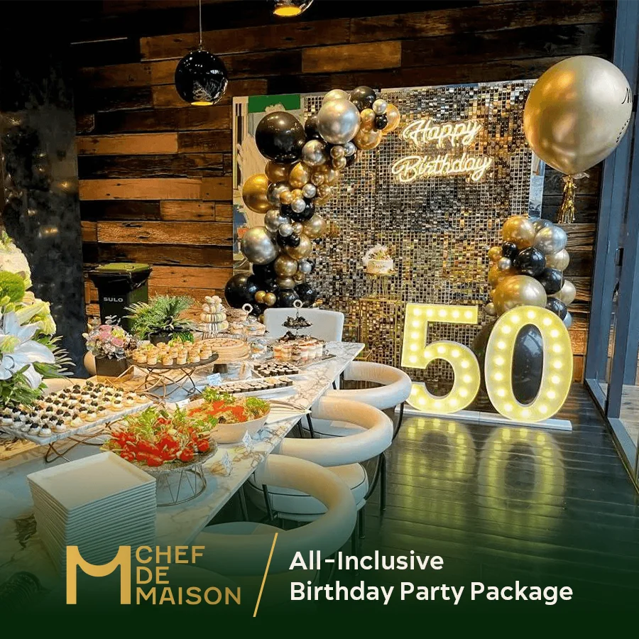 One-Stop Premium Birthday Party Package | Chef De Maison