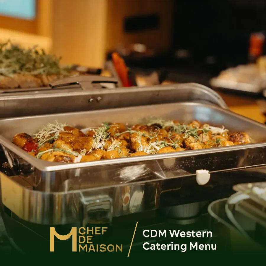CDM Western Catering Menu | Chef De Maison | Premium Catering Singapore