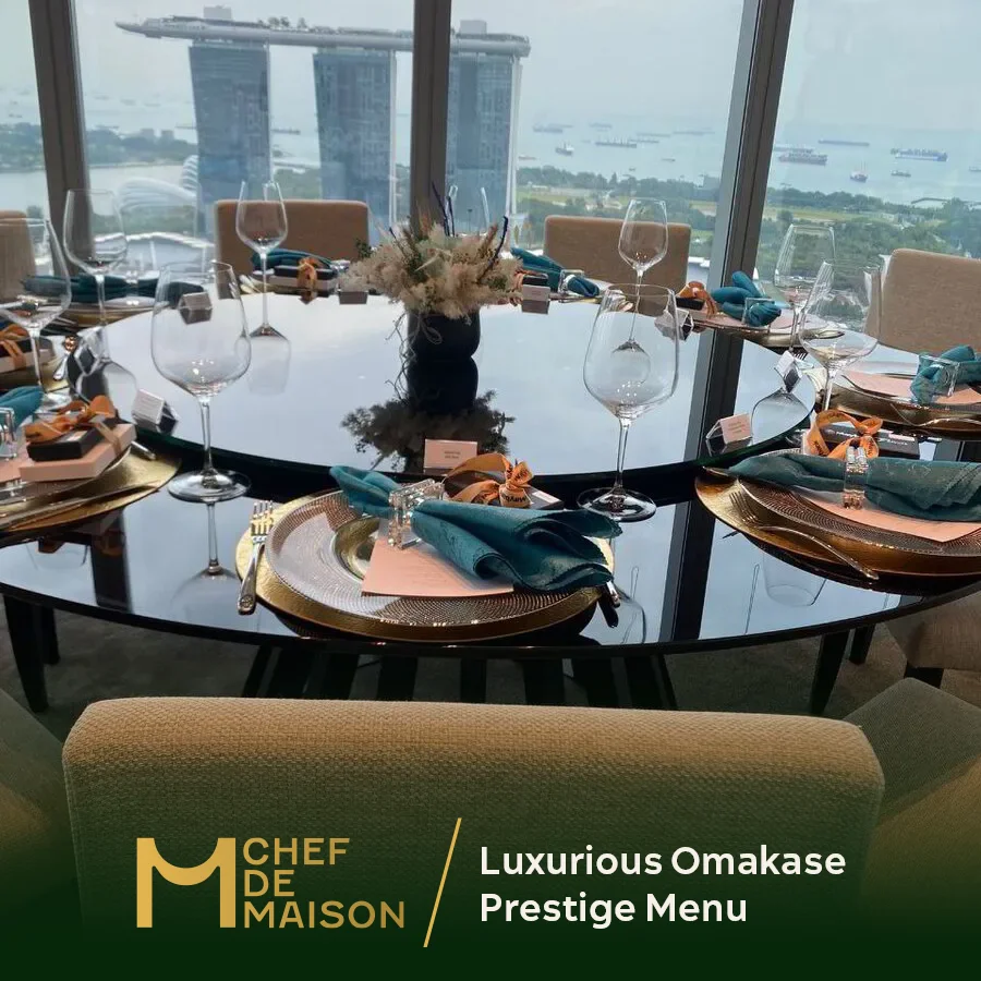 Omakase Prestige Menu for VVIP Dining | Chef De Maison