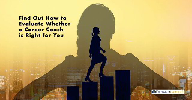 Find Out How To Evaluate Whether A Career Coach Is Right For You find-out-how-to-evaluate-whether-a-career-coach-is-right-for-you