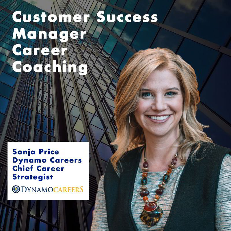 Customer Success Manager Career Coaching | Dynamo Careers Consulting