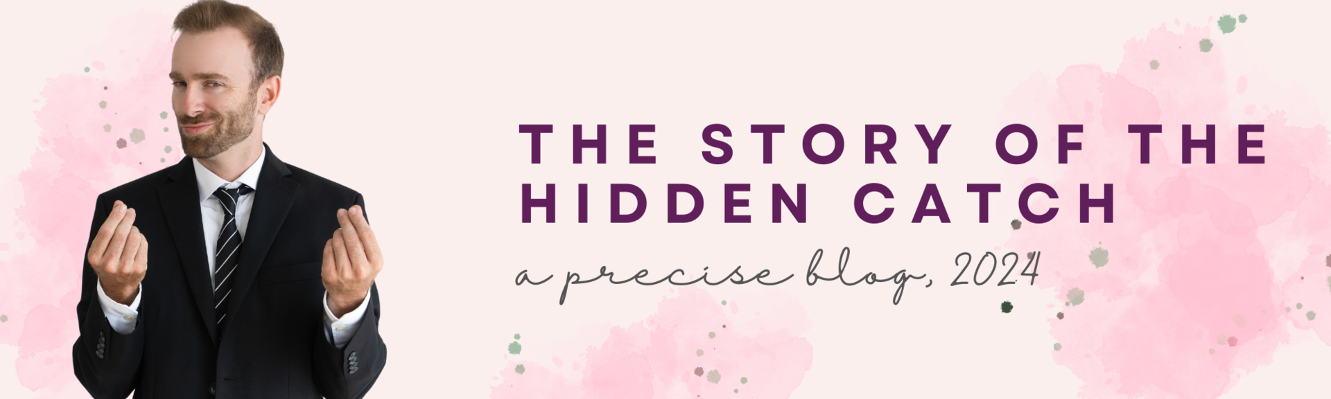 The story of the 'hidden catch'