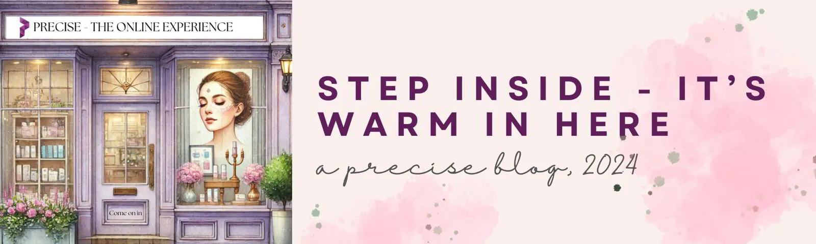 Step inside... it's warm in here