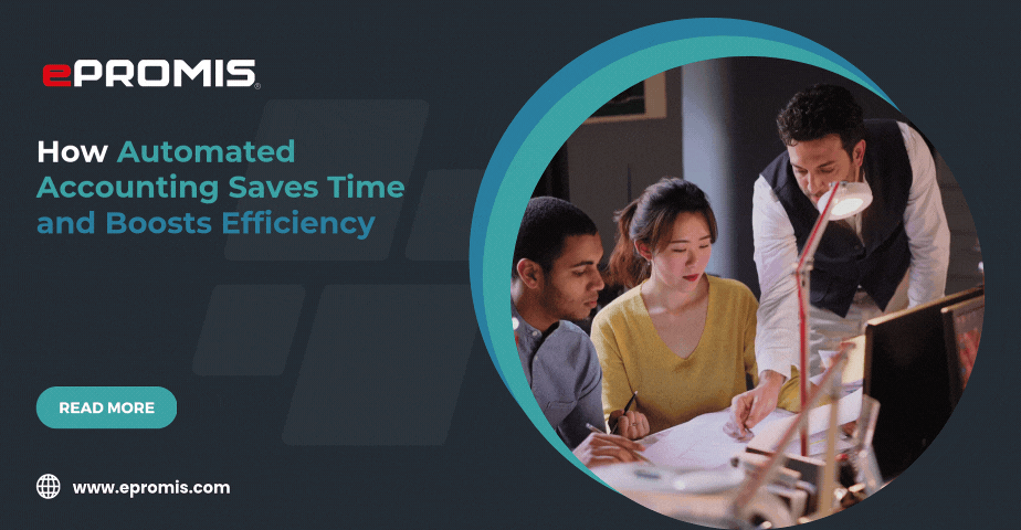 How Automated Accounting Saves Time and Boosts Efficiency