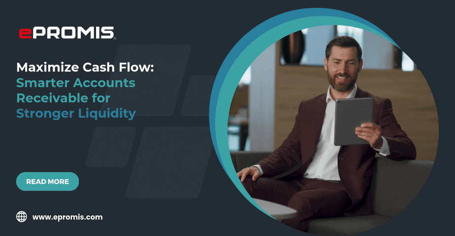 Maximize Cash Flow Smarter Accounts Receivable For Stronger Liquidity