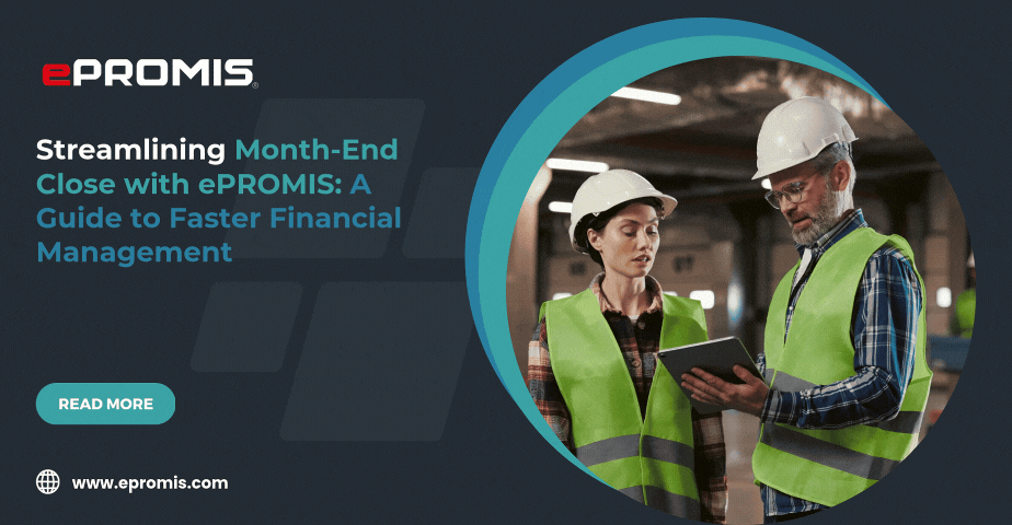 Streamlining Month-End Close with ePROMIS: A Guide to Faster Financial ...