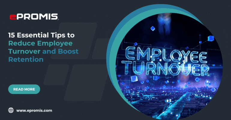 15 Essential Tips to Reduce Employee Turnover and Boost Retention