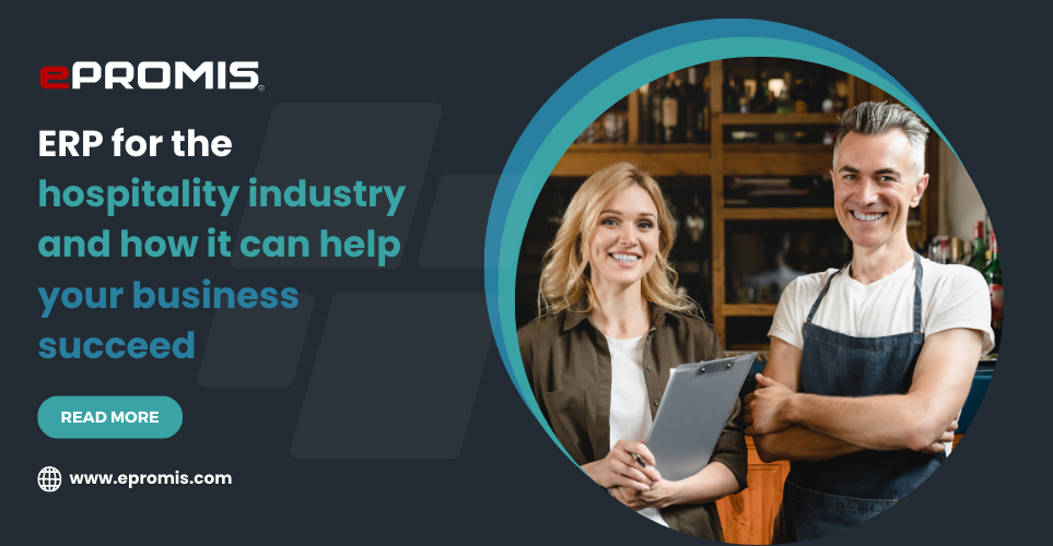 ERP for Hospitality: How It Can Help Your Business Succeed