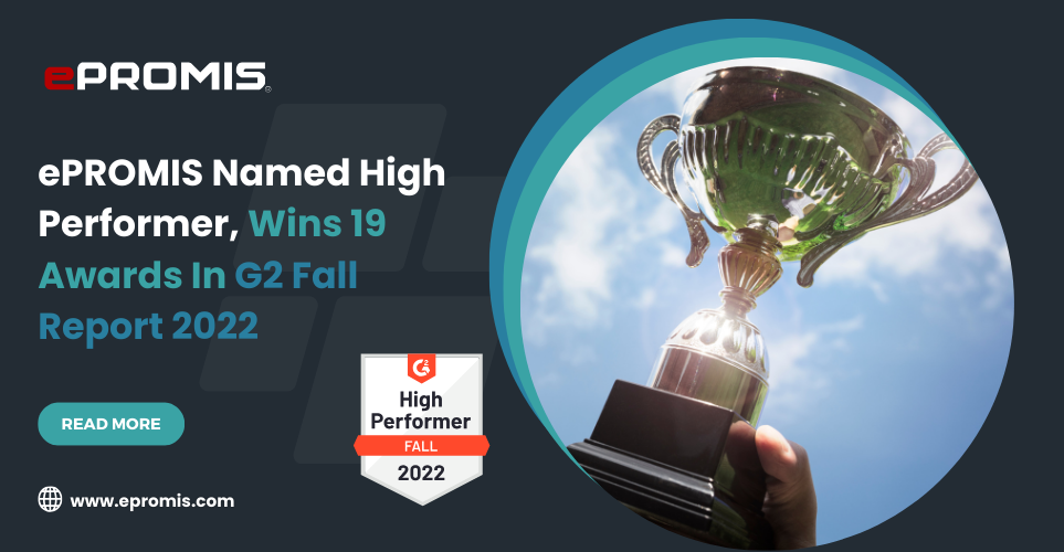 ePROMIS Wins 19 Awards In G2 Fall Report 2022