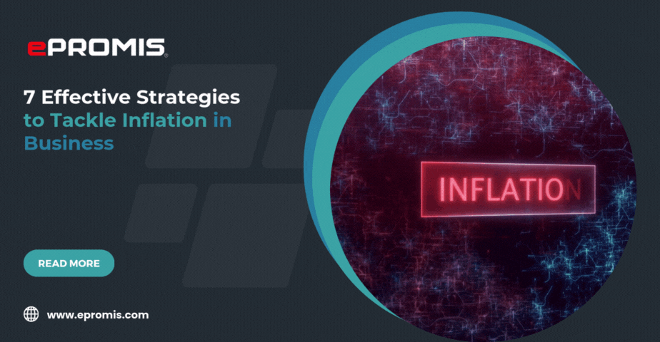 7 Effective Strategies to Tackle Inflation in Business