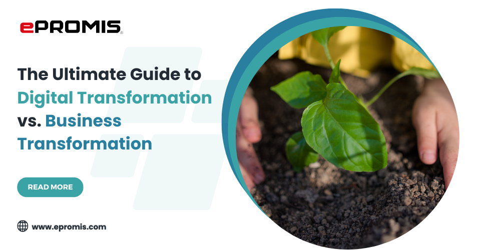 Guide to Digital Transformation vs Business Transformation
